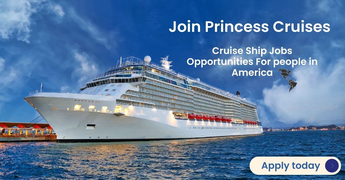 Cruise Ship Jobs Opportunities For people From America