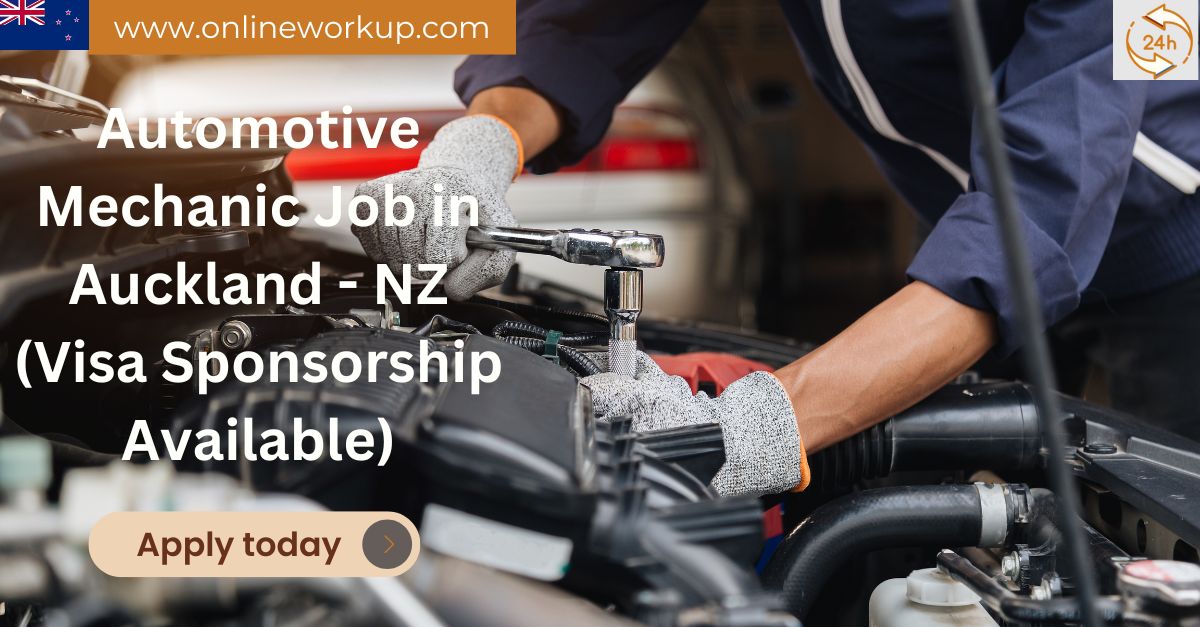 Automotive Mechanic Job in Auckland - NZ (Visa Sponsorship Available)